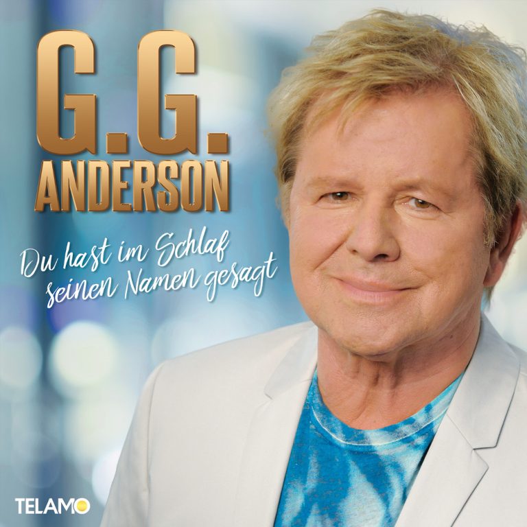 G.G. Anderson Du Hast Im Schlaf Seinen Namen Gesagt – MHR24 – MyHitradio24