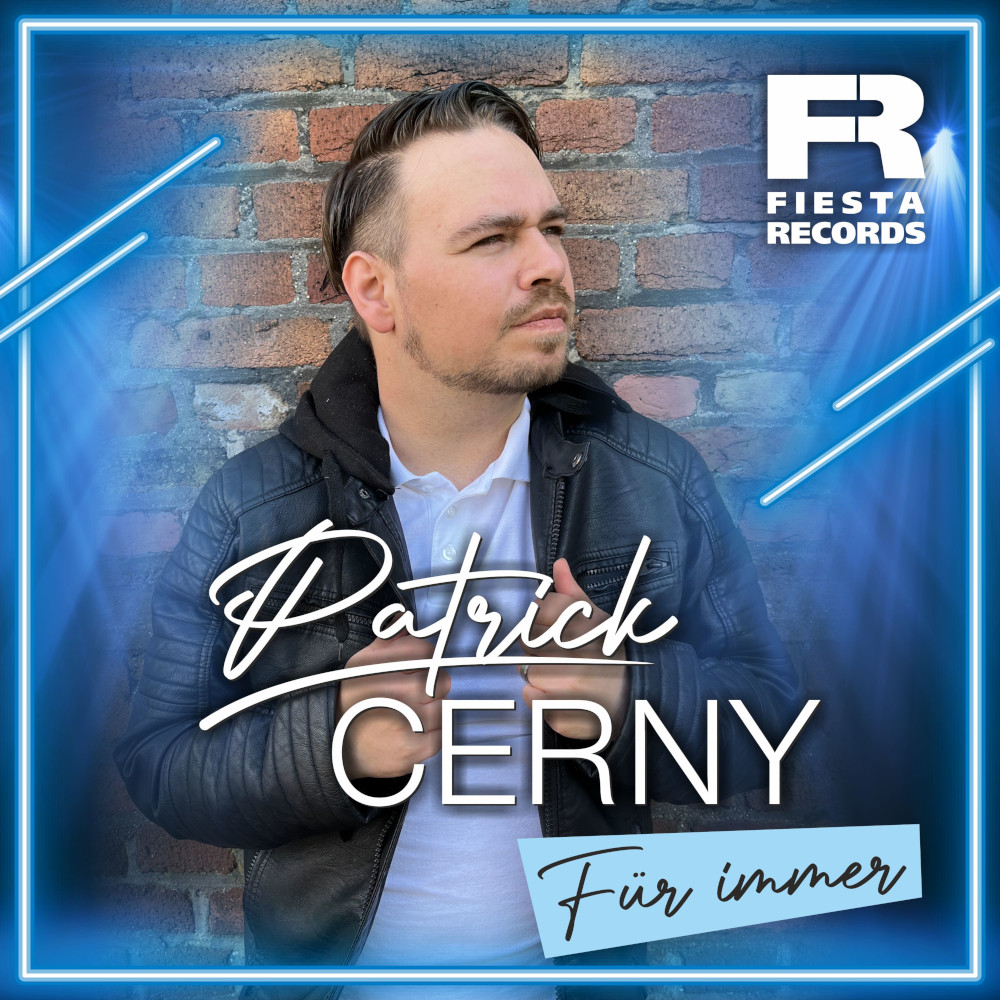 Patrick Cerny Für Immer – MHR24 – MyHitradio24