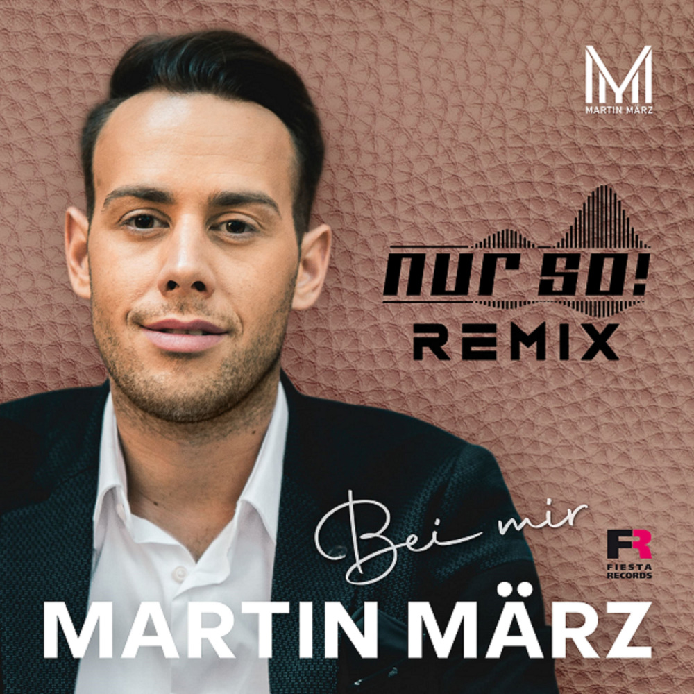 Martin März Bei Mir (Nur So! Remix) – MHR24 – MyHitradio24