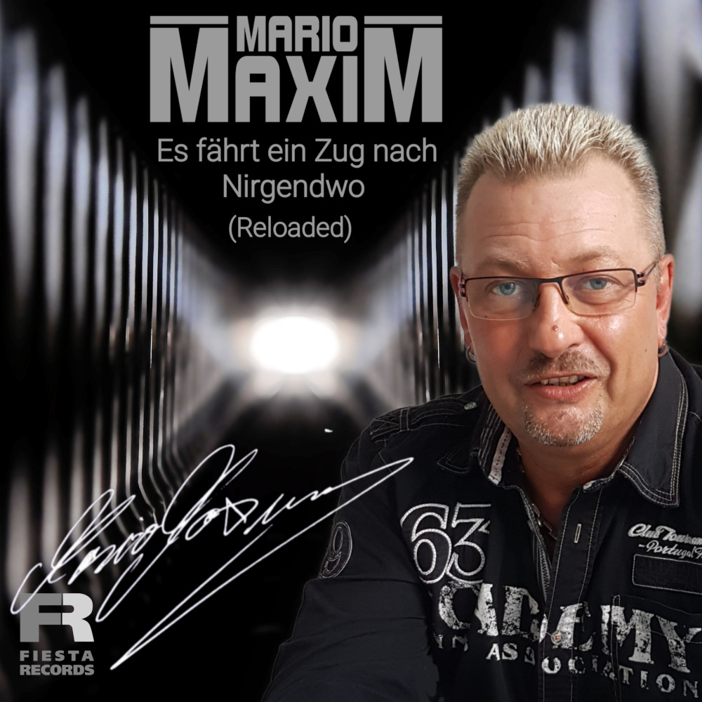 Mario Maxim Es Fährt Ein Zug Nach Nirgendwo (Reloaded) – MHR24 ...