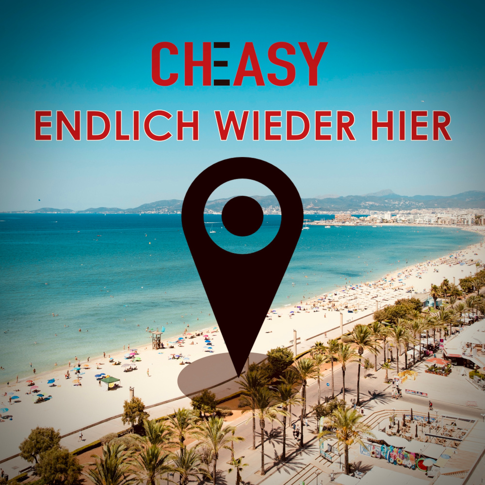 Cheasy Endlich Wieder Hier – MHR24 – MyHitradio24