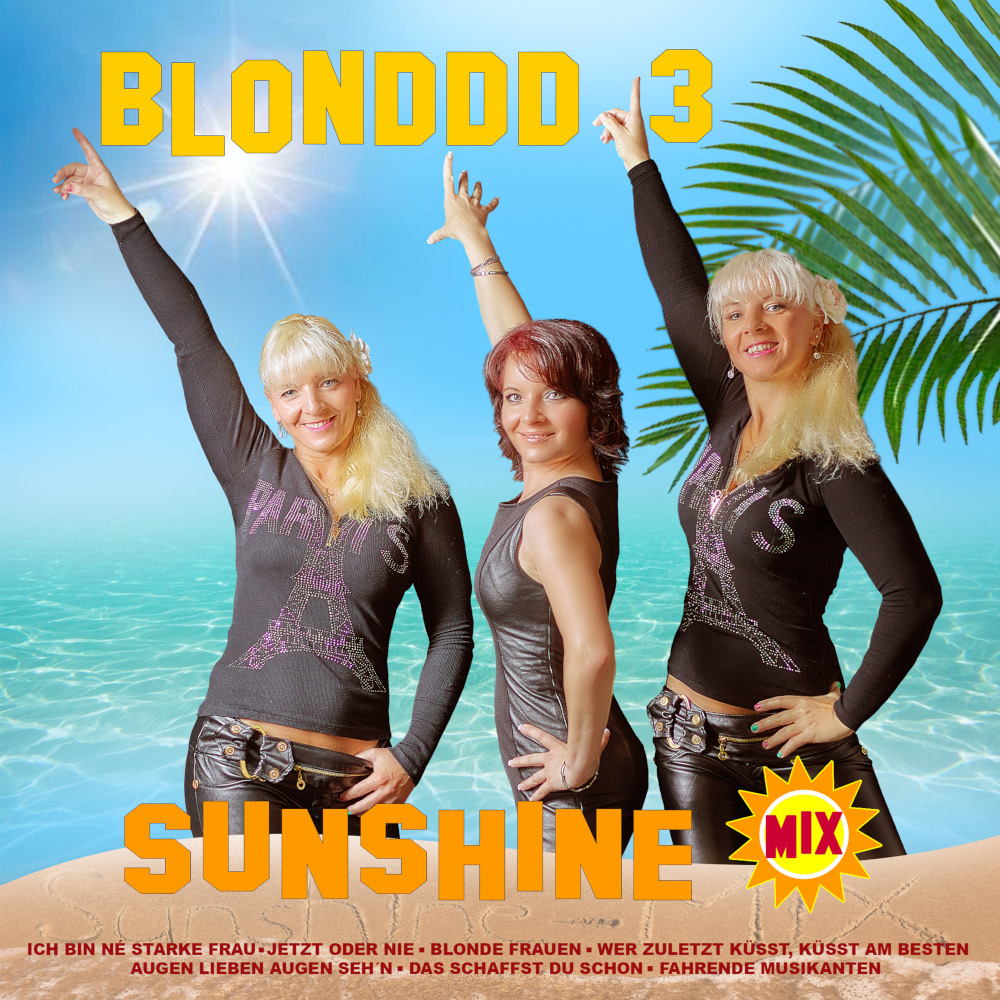 Blonddd 3 Sunshine Mix – MHR24 – MyHitradio24