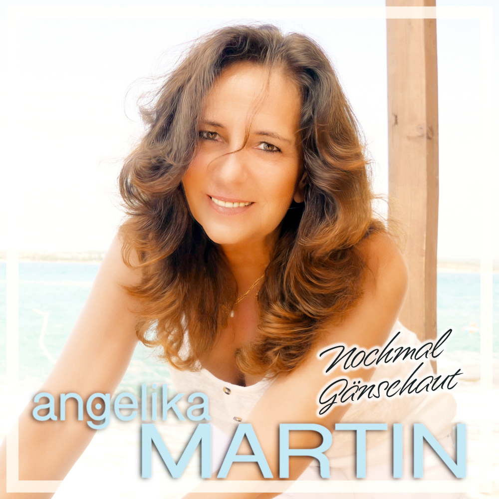 Angelika Martin Nochmal Gänsehaut – MHR24 – MyHitradio24