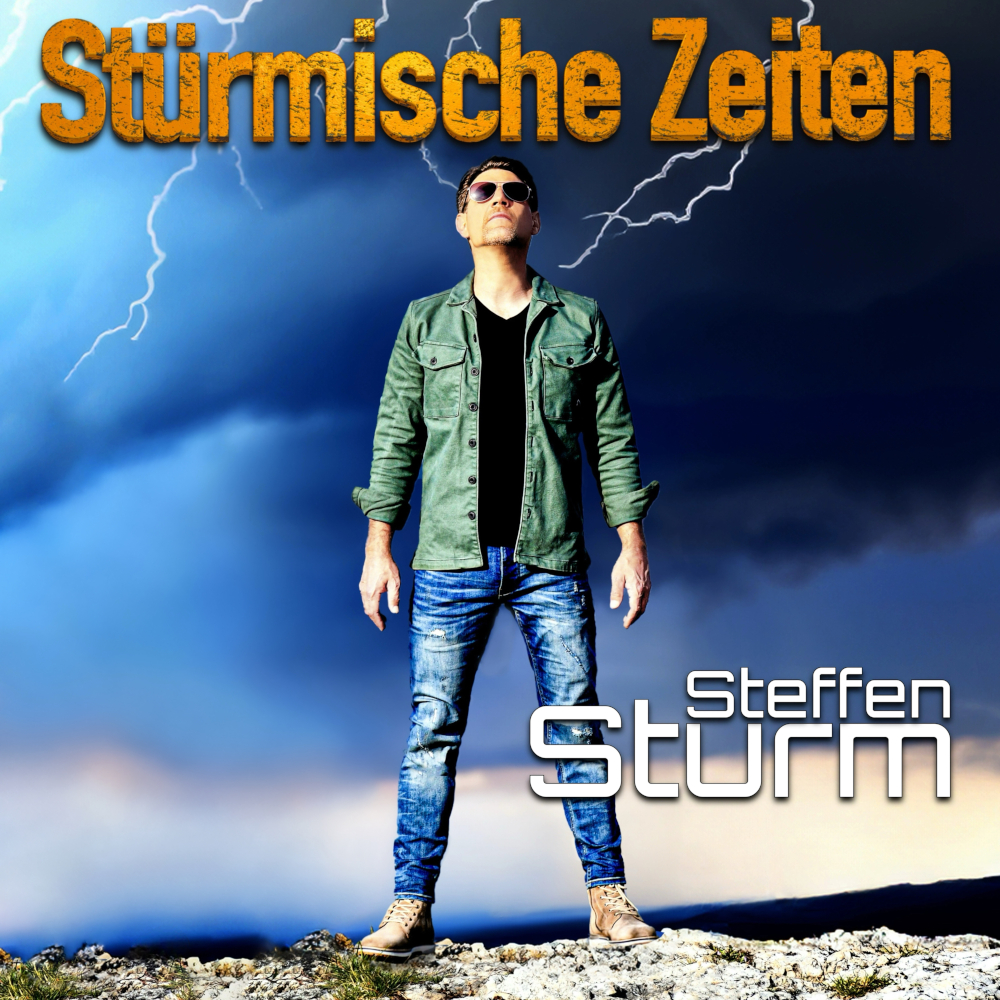 Steffen Sturm Stürmische Zeiten – MHR24 – MyHitradio24